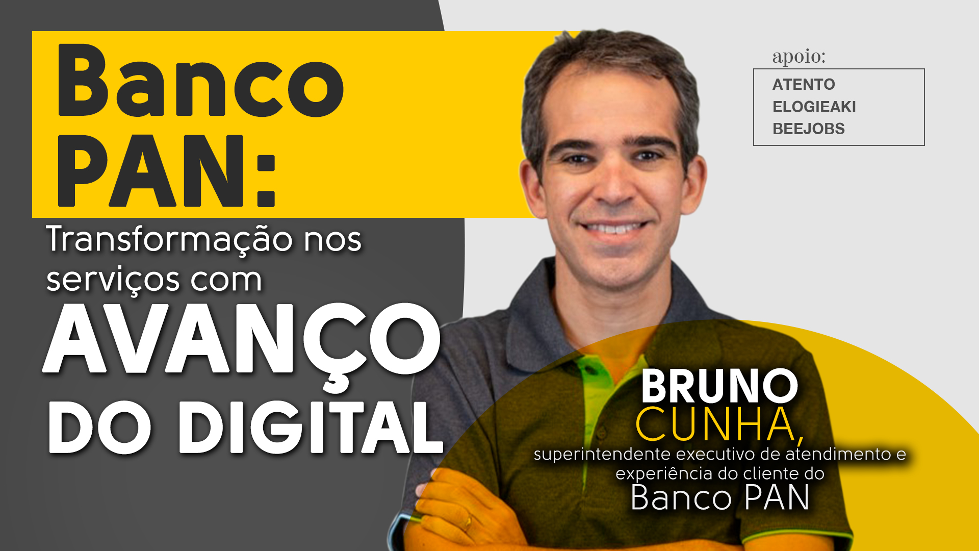 Banco PAN: Transformação nos serviços com avanço do digital - Portal ...